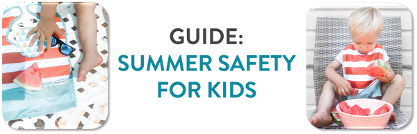 Guide: Summer Safety for Kids - Bazzle Baby